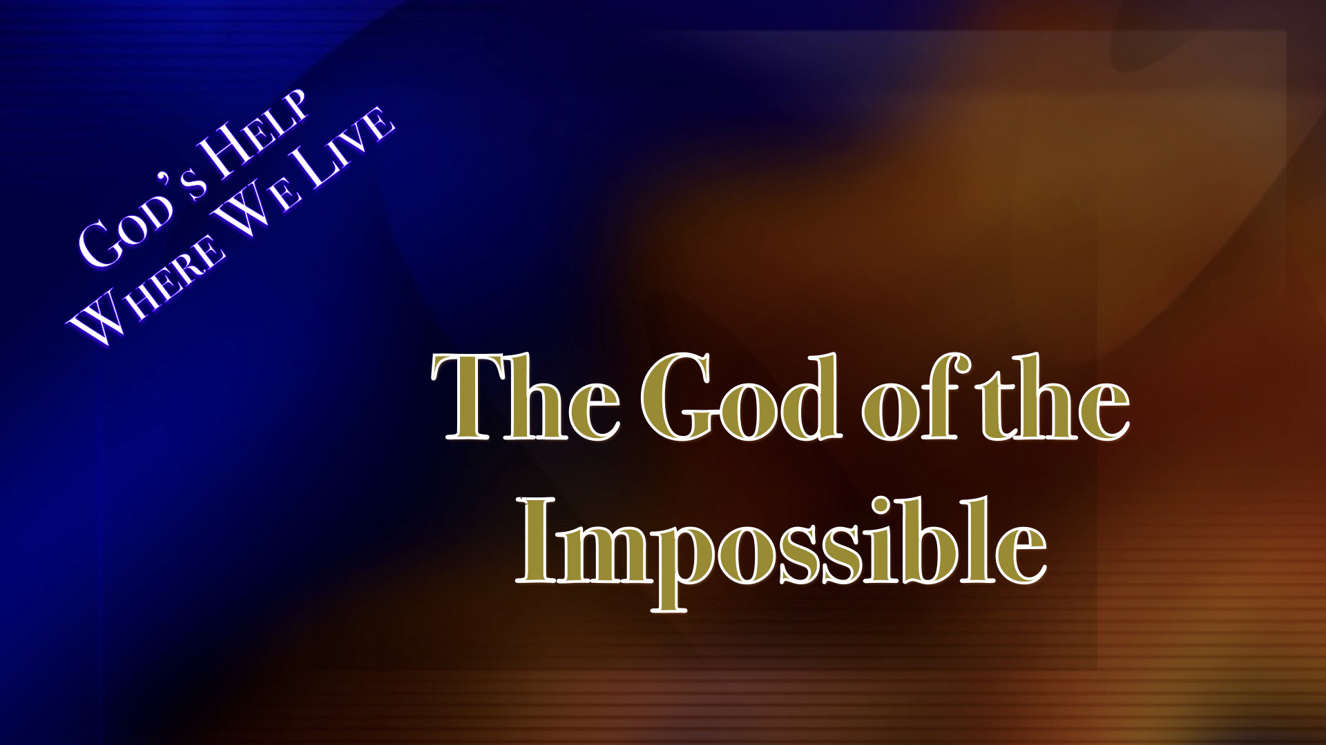 God of the Impossible | Dr. M. DeWayne Anderson
