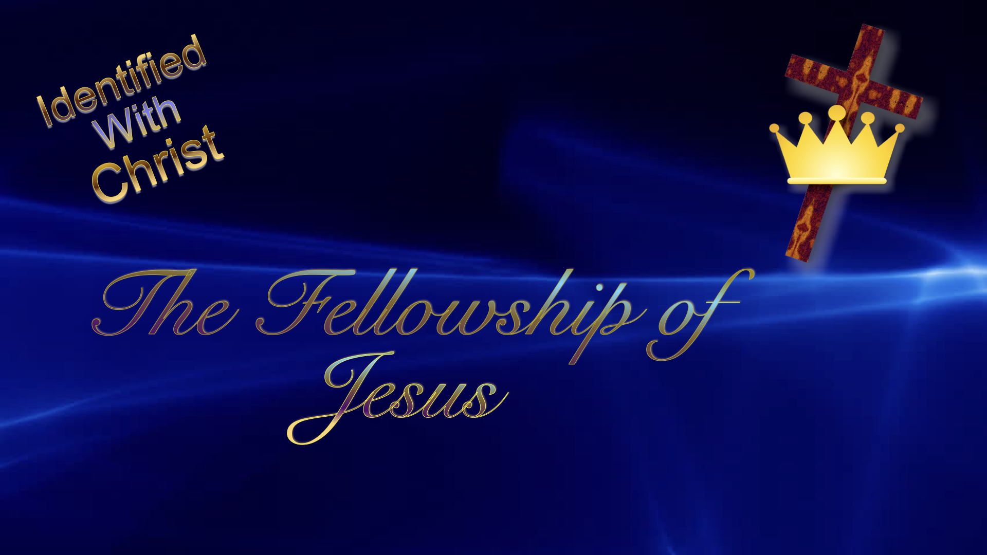 The Fellowship of Jesus | Dr. M. DeWayne Anderson