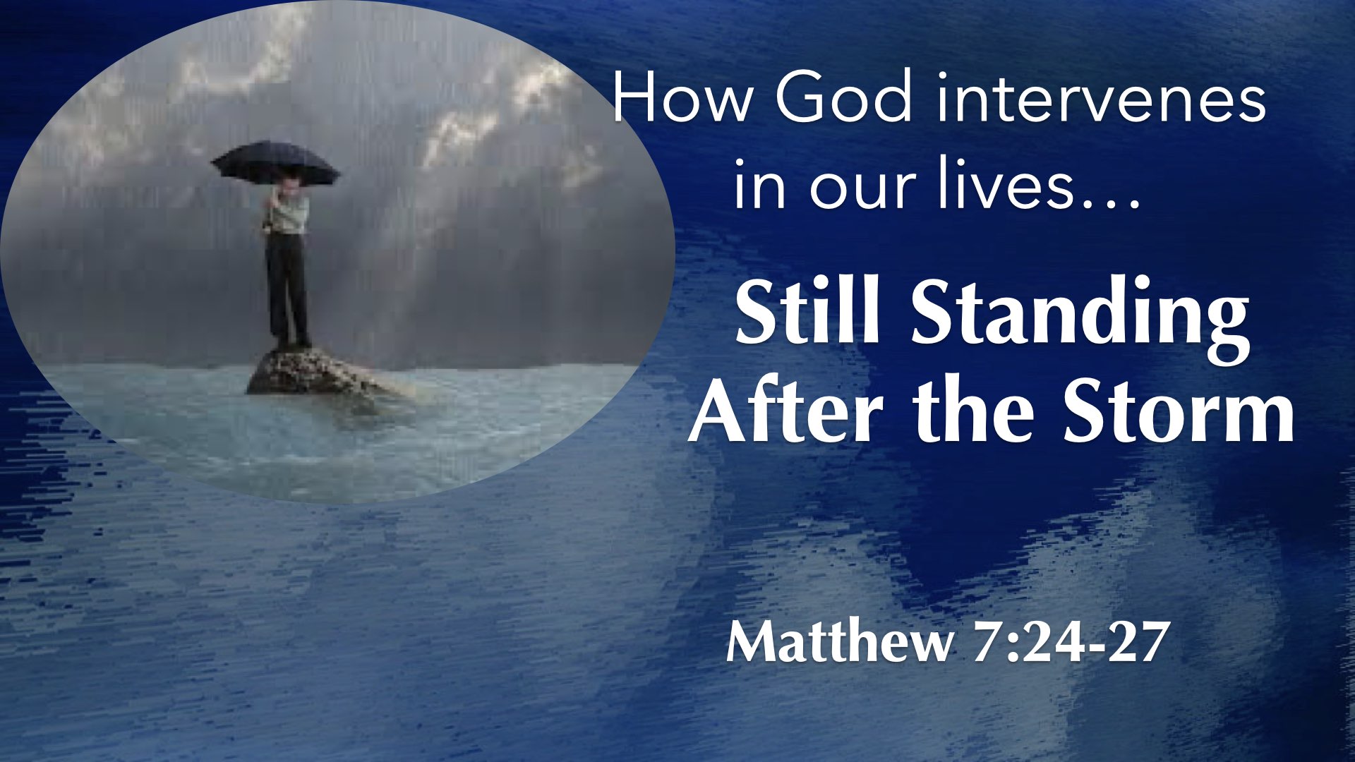 How God intervenes in our lives — Still Standing After the Storm | Dr ...