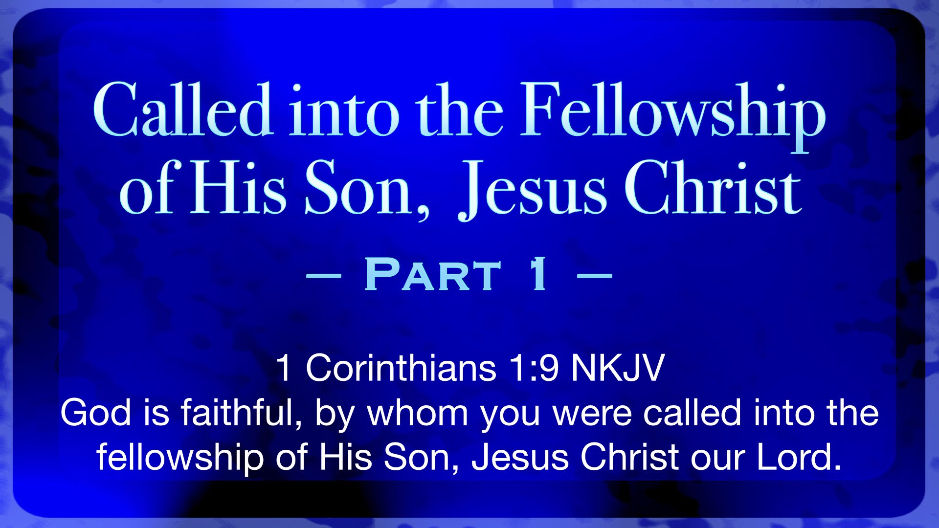 Called into the fellowship of His Son, Jesus Christ | Dr. M. DeWayne ...