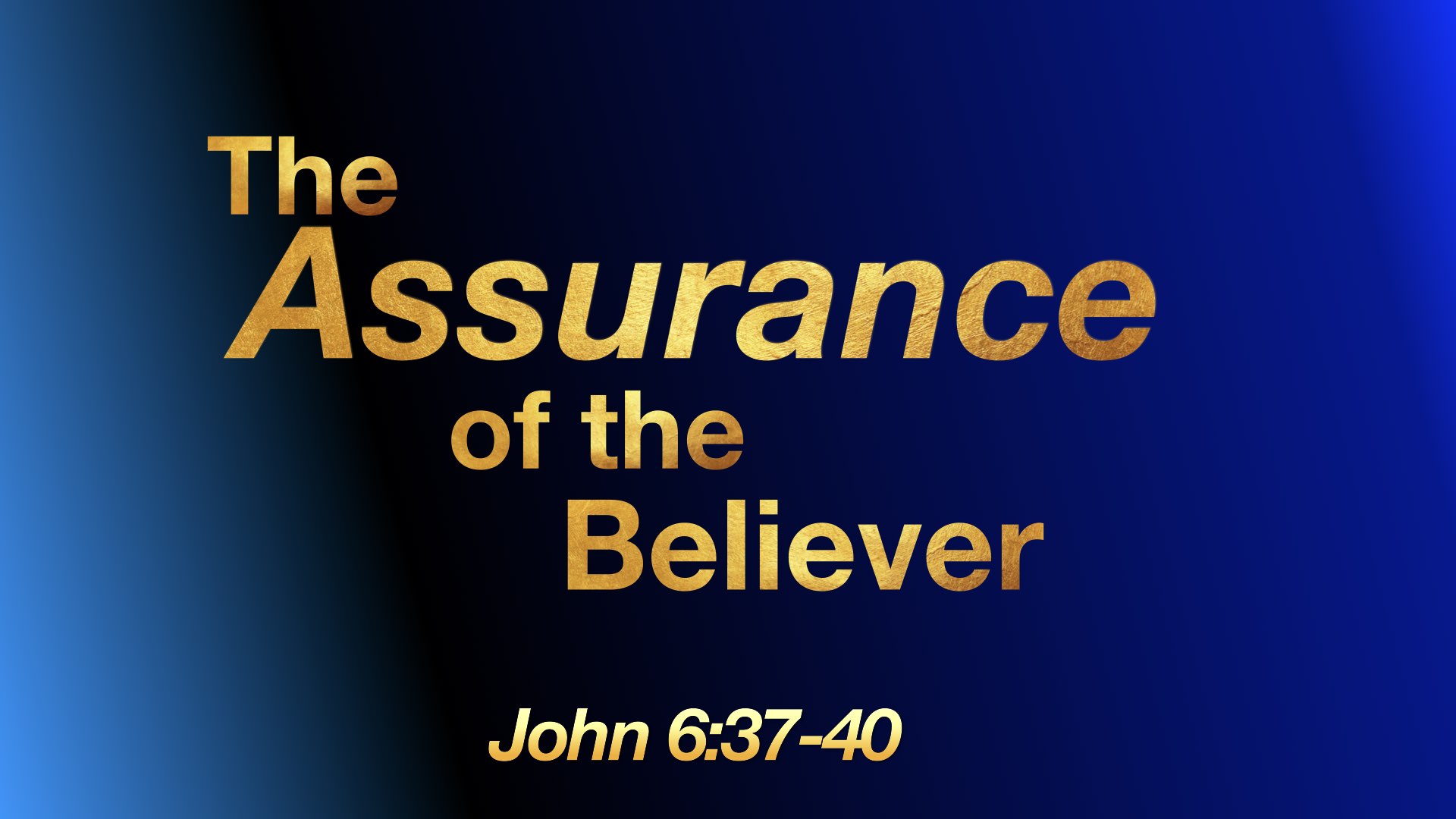 John, Part 25 — The Revelation of Jesus Christ — Assurance of the ...