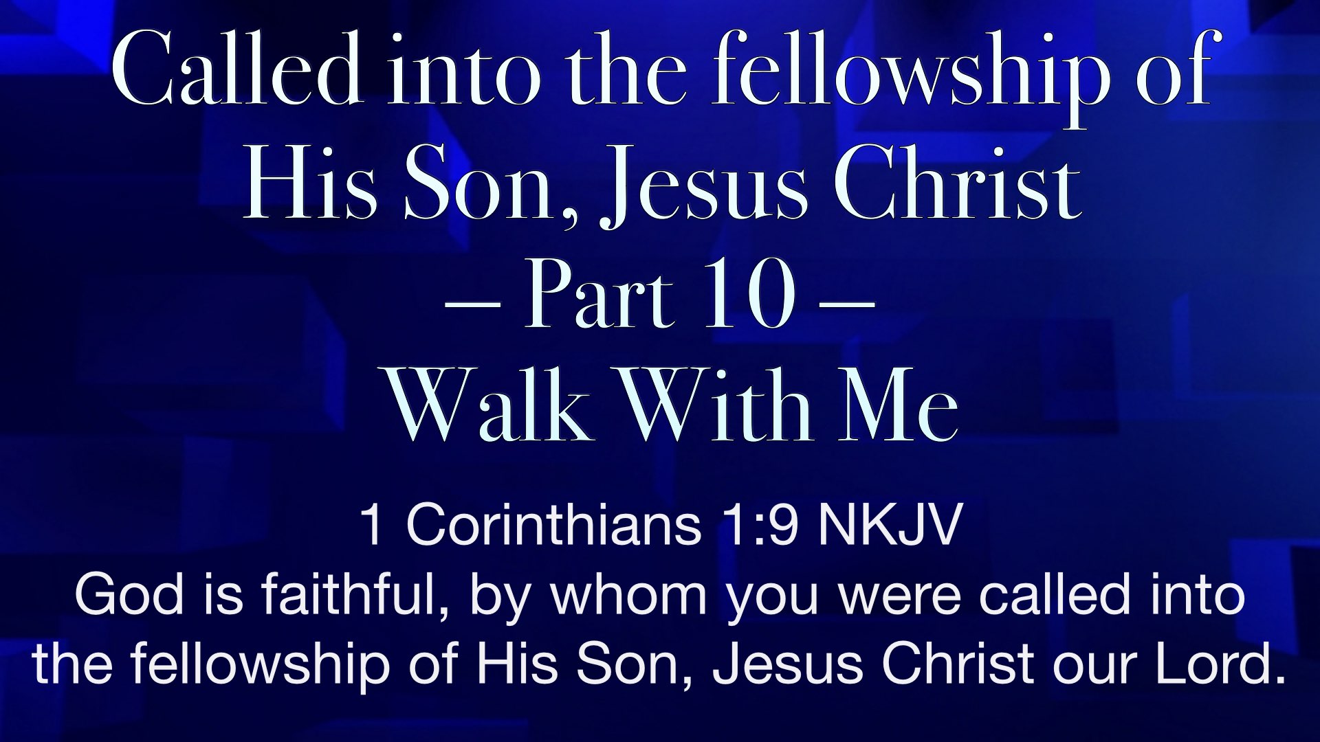 Called into the fellowship of His Son, Jesus Christ | Dr. M. DeWayne ...