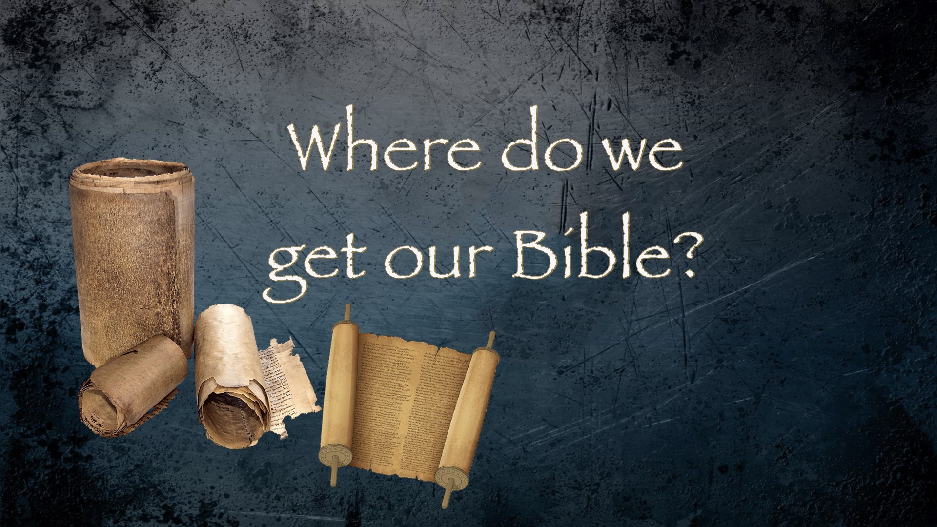 Where do we get the Bible? | Dr. M. DeWayne Anderson