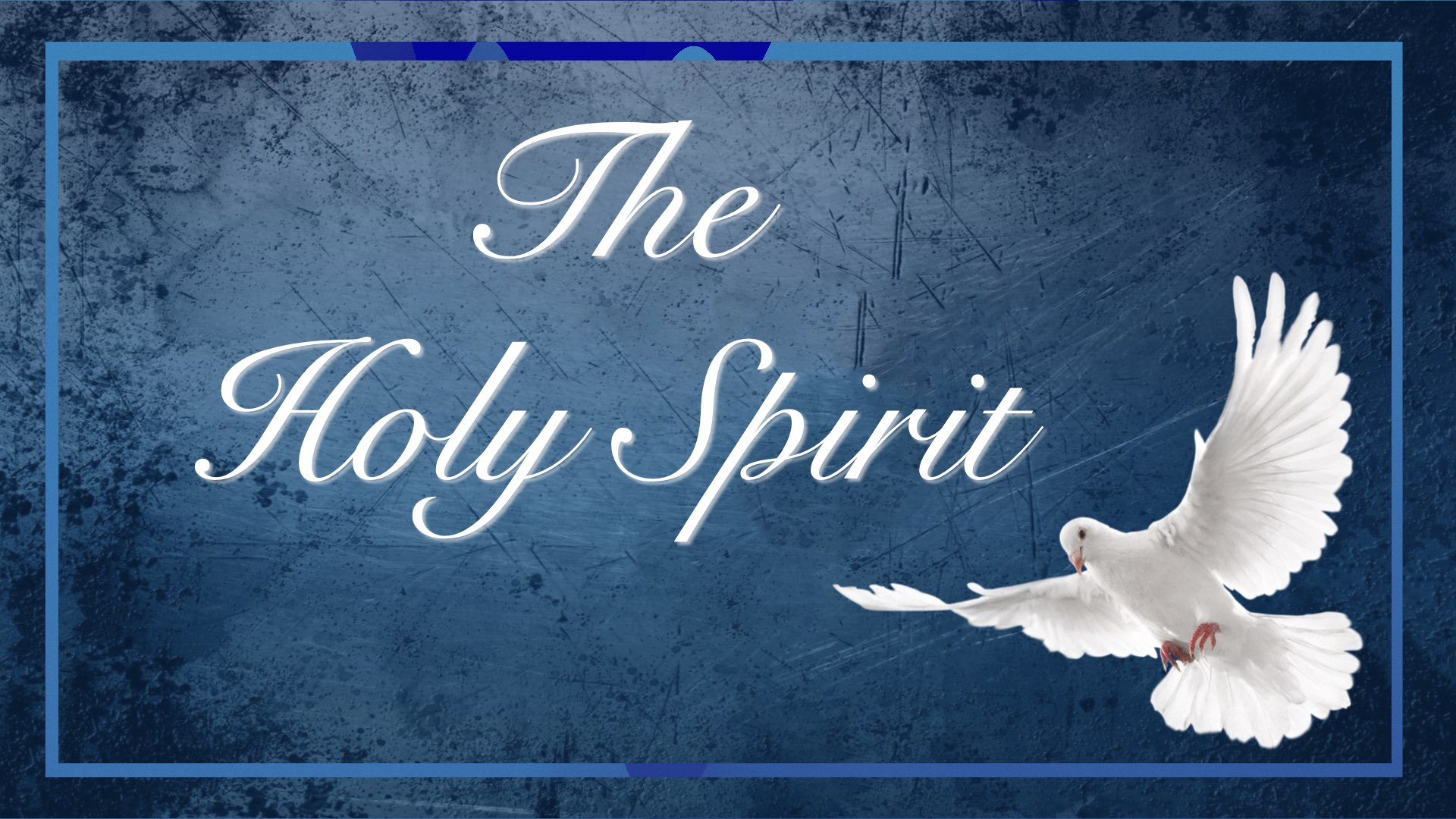 The Holy Spirit | Dr. M. DeWayne Anderson