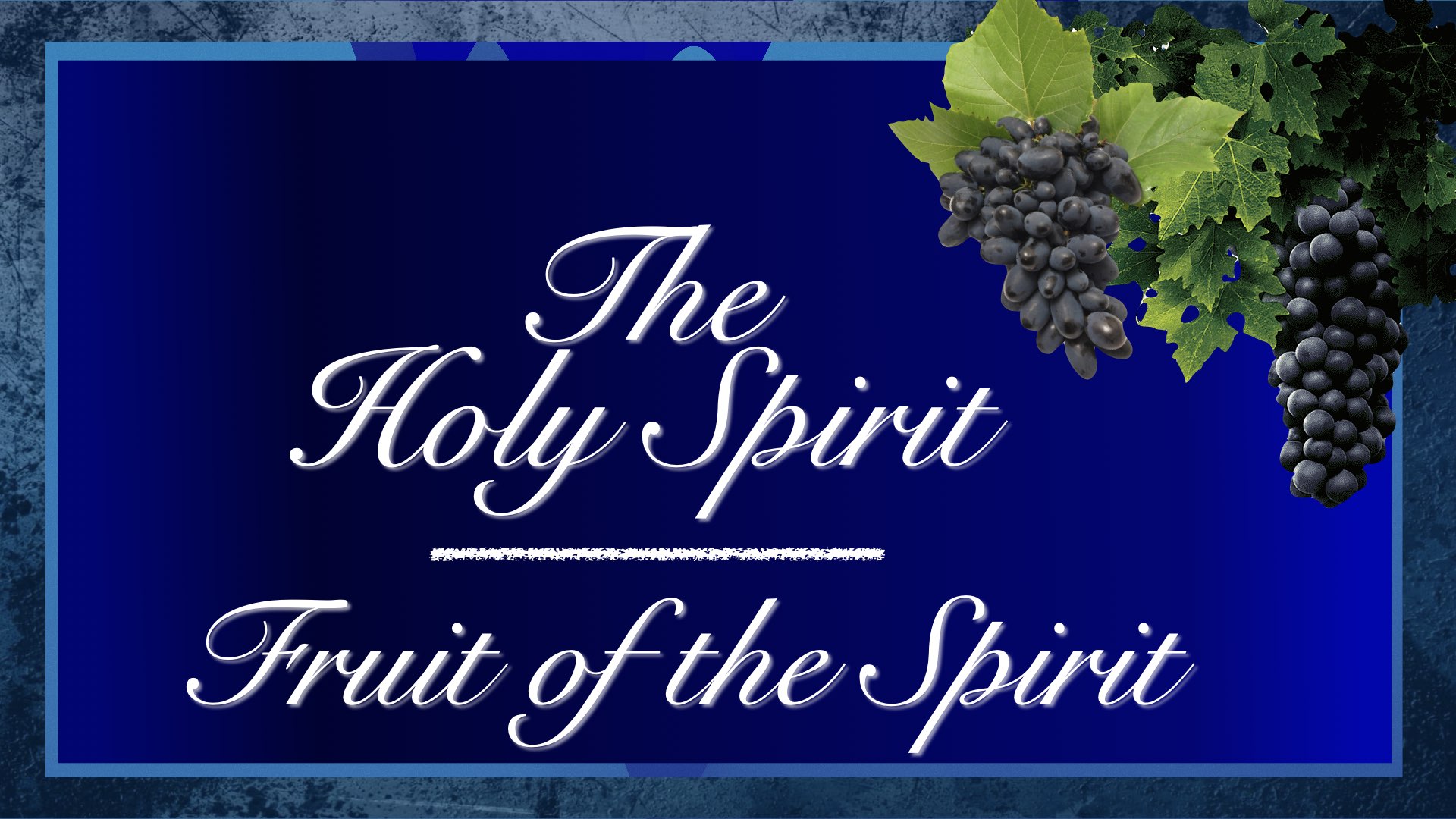 The Holy Spirit — Fruit of the Spirit | Dr. M. DeWayne Anderson